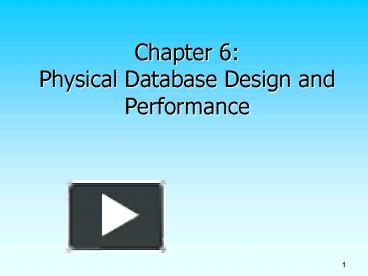 PPT – Chapter 6: Physical Database Design and Performance PowerPoint ...