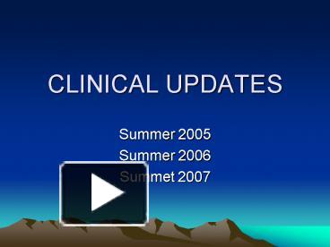 PPT – CLINICAL UPDATES PowerPoint presentation | free to view - id ...