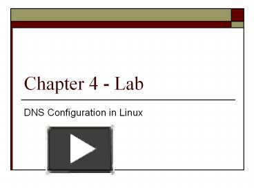 PPT – Chapter 4 - Lab PowerPoint presentation | free to view - id: 1ea4 ...