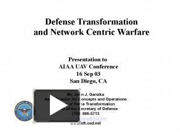 Defense Transformation and Network Centric Warfare presentation | free ...