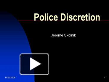 Police Discretion presentation | free to view