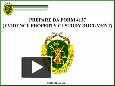 PPT – PREPARE DA FORM 4137 PowerPoint presentation | free to view - id ...