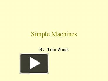 PPT – Simple Machines PowerPoint presentation | free to view - id ...