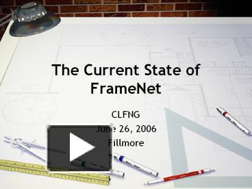 The Current State of FrameNet presentation | free to download