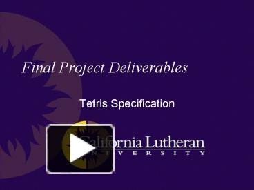 PPT – Final Project Deliverables PowerPoint presentation | free to view ...