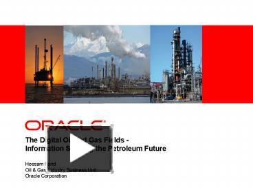 The Digital Oil and Gas Fields Information Shaping the Petroleum Future ...
