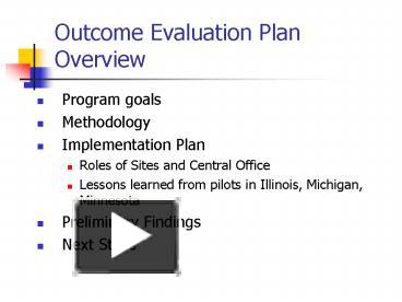 Outcome Evaluation Plan Overview presentation | free to view
