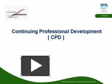 Continuing Professional Development CPD presentation | free to view