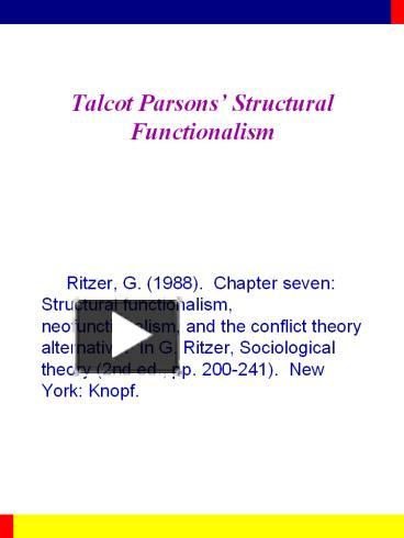 Talcot Parsons Structural Functionalism presentation | free to view