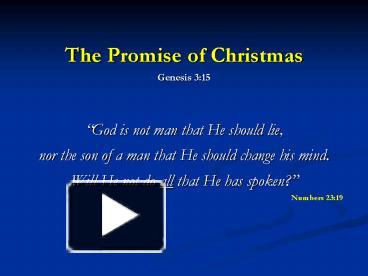 PPT – The Promise of Christmas Genesis 3:15 PowerPoint presentation ...