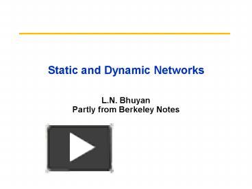 PPT – Static and Dynamic Networks PowerPoint presentation | free to ...