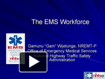 The EMS Workforce presentation | free to view