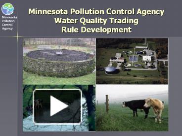 PPT – Minnesota Pollution Control Agency Water Quality Trading Rule ...