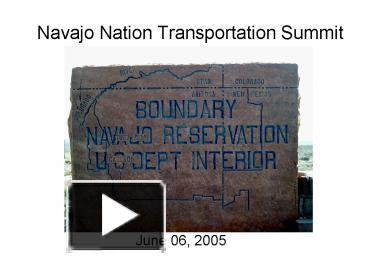 Navajo Nation Transportation Summit presentation | free to view