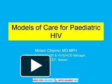 Models of Care for Paediatric HIV presentation | free to view