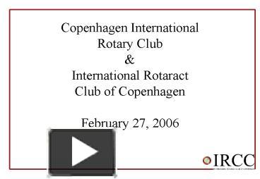 Copenhagen International Rotary Club presentation | free to view
