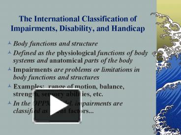 The International Classification of Impairments, Disability, and ...