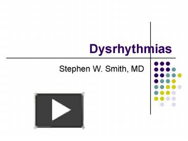 PPT – Dysrhythmias PowerPoint presentation | free to view - id: 1ed229 ...