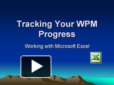 PPT – Tracking Your WPM Progress PowerPoint presentation | free to view ...