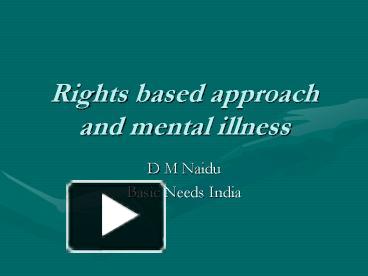 PPT – Rights based approach and mental illness PowerPoint presentation ...