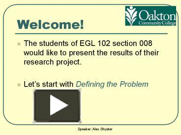 The students of EGL 102 section 008 would like to present the results ...