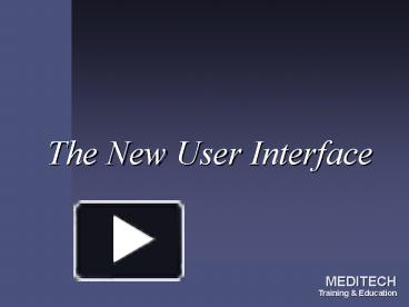 PPT – The New User Interface PowerPoint presentation | free to download ...