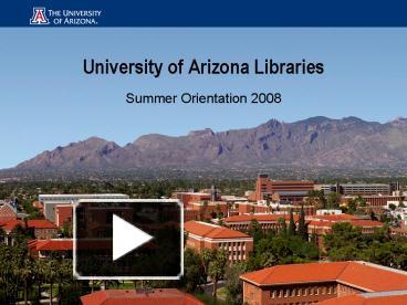 PPT – University of Arizona Libraries PowerPoint presentation | free to ...
