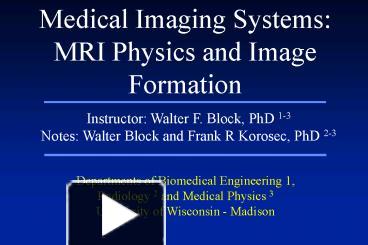 Medical Imaging Systems: presentation | free to view