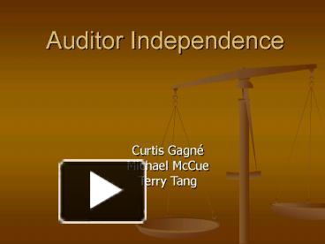 Auditor Independence presentation | free to view