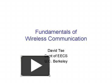 Fundamentals of Wireless Communication presentation | free to view