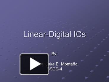 LinearDigital ICs presentation | free to view