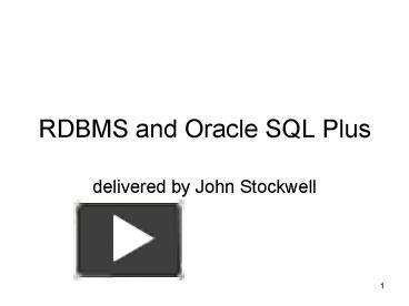 RDBMS and Oracle SQL Plus presentation | free to view