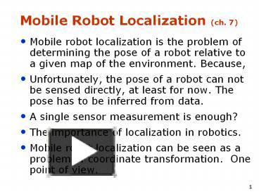 Mobile Robot Localization (ch. 7) presentation | free to download