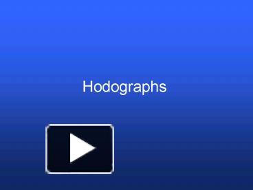 Hodographs presentation | free to view
