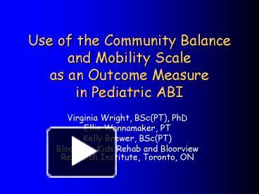 Use of the Community Balance and Mobility Scale as an Outcome Measure ...