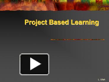 Project Based Learning presentation | free to view