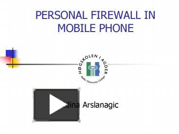PPT – PERSONAL FIREWALL IN MOBILE PHONE PowerPoint presentation | free ...
