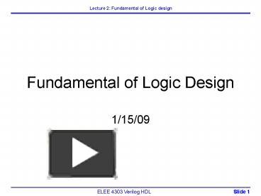 Fundamental of Logic Design presentation | free to view