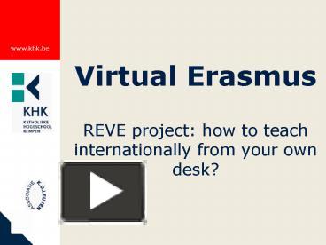 PPT – Virtual Erasmus PowerPoint presentation | free to view - id ...