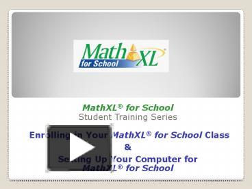 MathXL for School presentation | free to download