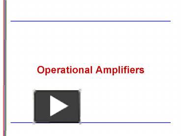 PPT – Operational Amplifiers PowerPoint presentation | free to view ...