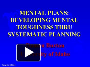 MENTAL PLANS: DEVELOPING MENTAL TOUGHNESS THRU SYSTEMATIC PLANNING ...