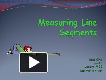PPT – Measuring Line Segments PowerPoint presentation | free to view ...