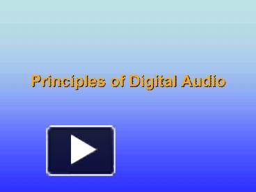 Principles of Digital Audio presentation | free to view