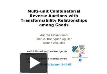 PPT – Multiunit Combinatorial Reverse Auctions with Transformability ...
