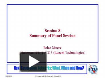 PPT – Session 8 Summary of Panel Session PowerPoint presentation | free ...