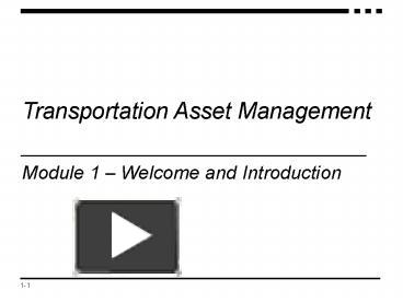 Transportation Asset Management presentation | free to view