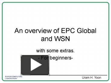 PPT – An overview of EPC Global and WSN PowerPoint presentation | free ...