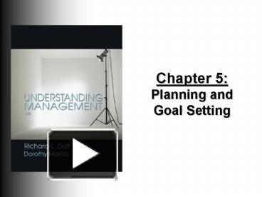 Chapter 5: Planning and Goal Setting presentation | free to view