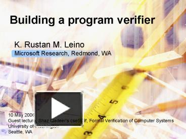 PPT – Building a program verifier PowerPoint presentation | free to ...